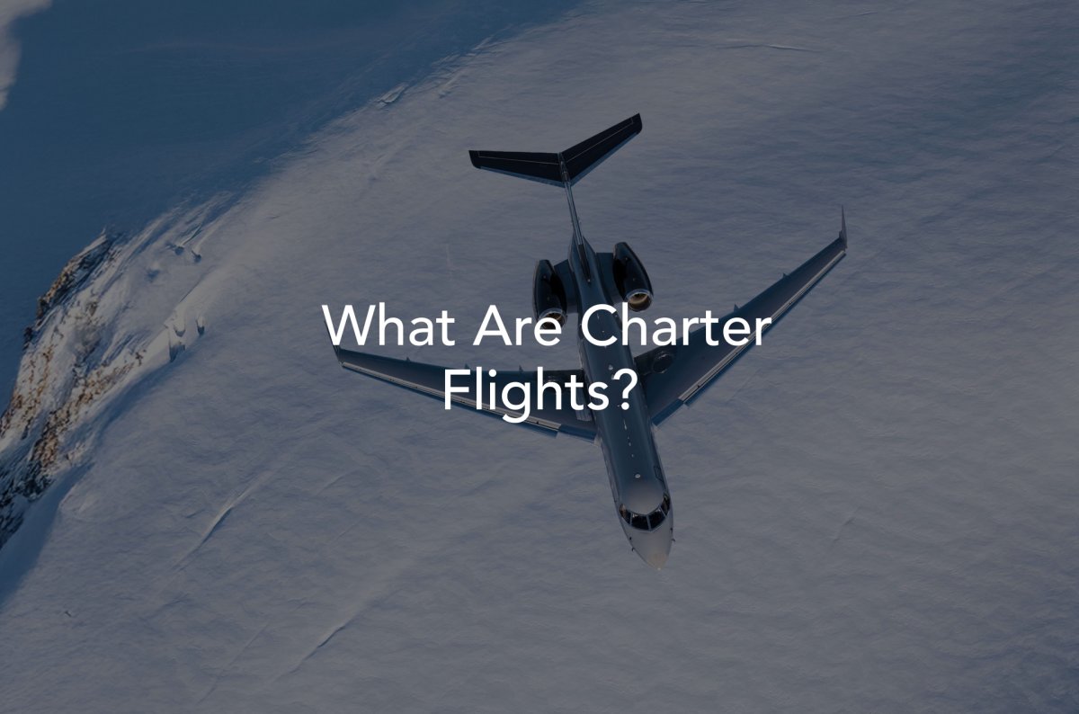 What Are Charter Flights? [Explained Simply]